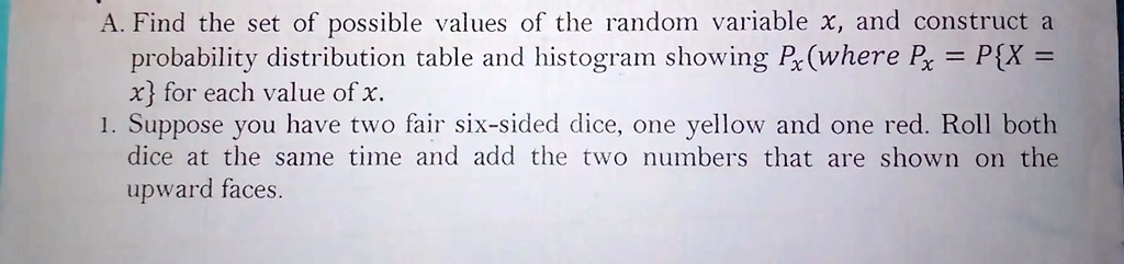 SOLVED: Find the set of possible values of the random variable x, and construct a probability ...