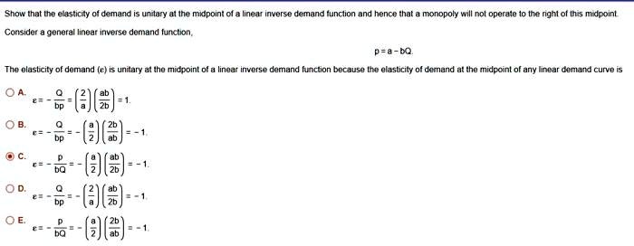 SOLVED: Show that the elasticity of demand is unitary at the midpoint ...