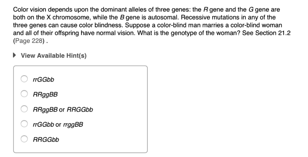 color vision depends upon the dominant alleles of three genes the r ...