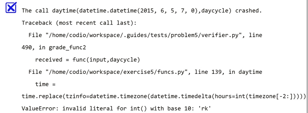 The call daytime(datetime.datetime(2015, 6, 5, 7, 0), daycycle) crashed ...