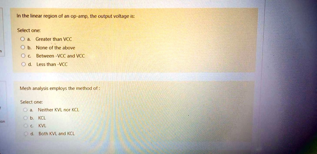 Solved In The Linear Region Of An Op Amp The Output Voltage Is Select One Greater Than Vcc