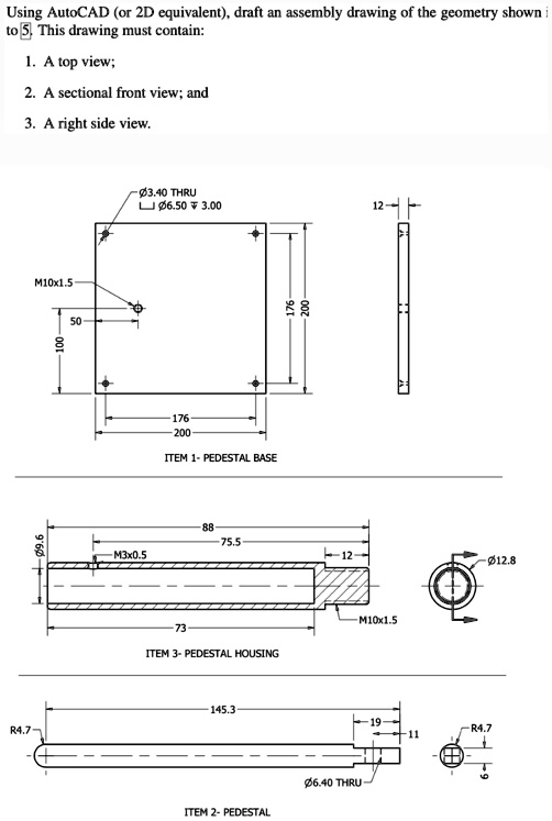 SOLVED: Texts: Using AutoCAD (or 2D equivalent), draft an assembly drawing of the geometry shown ...
