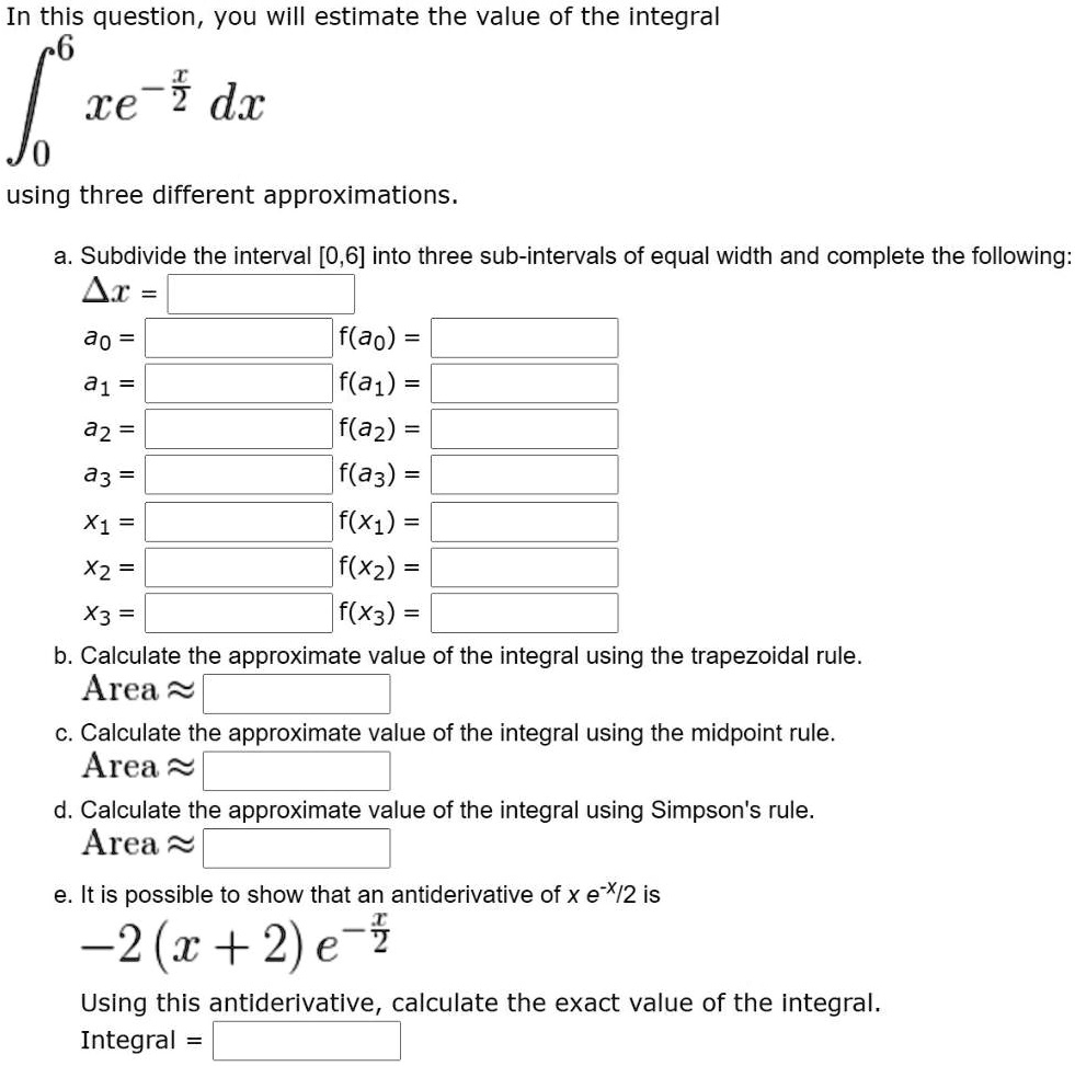SOLVED: In this question, you will estimate the value of the integral using three different ...