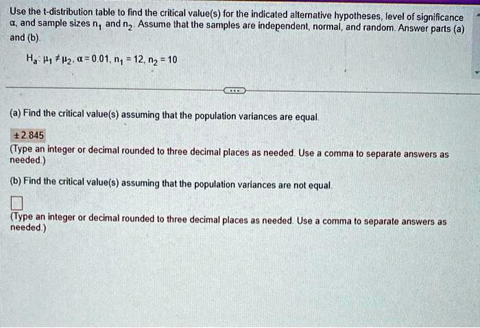 SOLVED: Use the t-distribution table to find the critical values for the indicated alternative ...