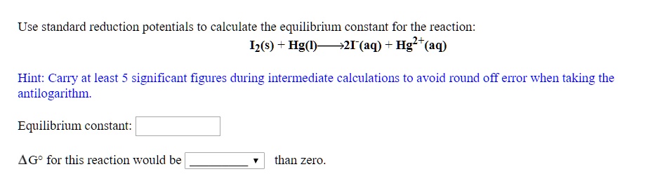 Solved Use Standard Reduction Potentials To Calculate The Equilibrium