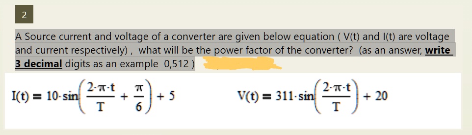 SOLVED: A Source current and voltage of a converter are given below ...
