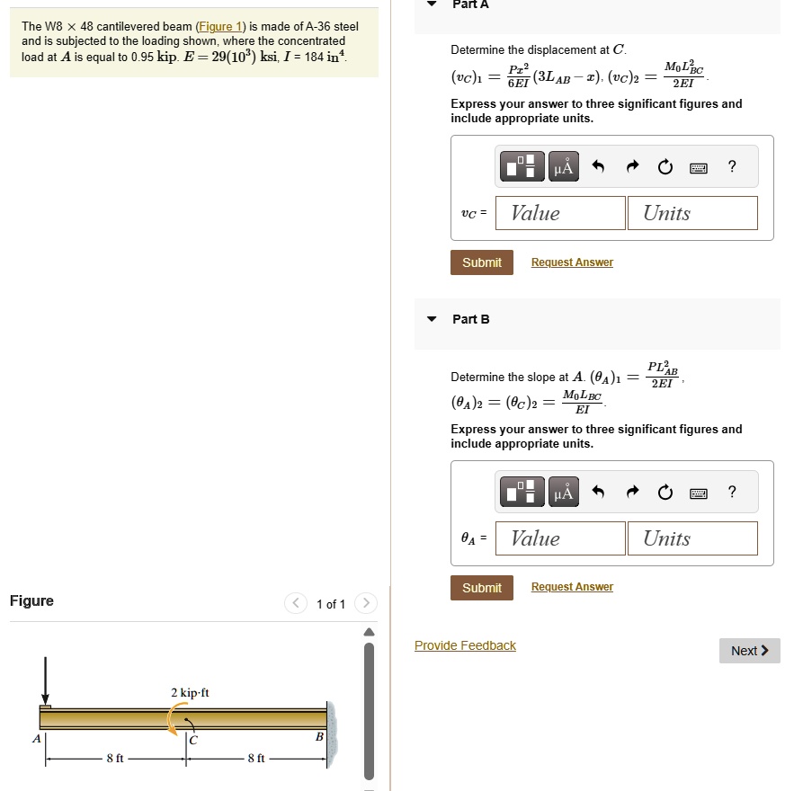 the w8 x 48 cantilevered beam figure 1 is made of a 36 steel and is ...