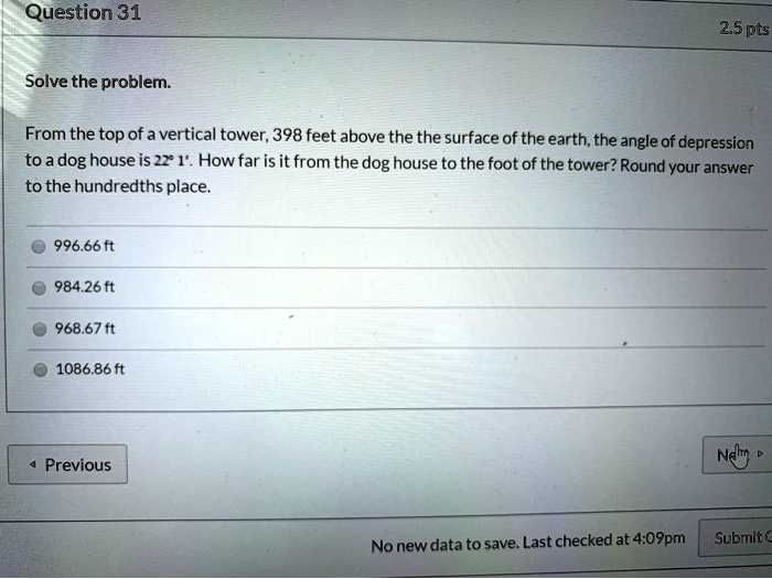 SOLVED:Question 31 25pts Solve the problem From the' topof a vertical ...