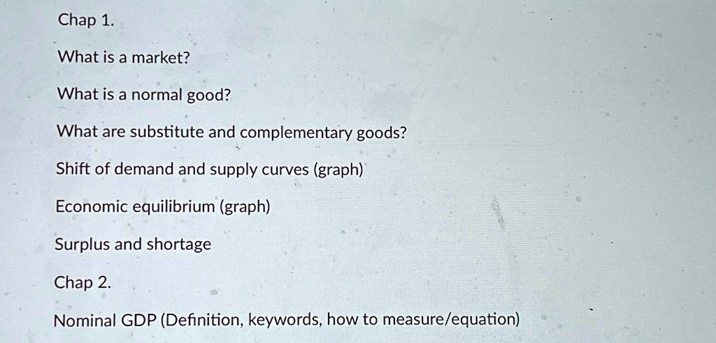 Chap 1. What is a market? What is a normal good? What are substitute ...