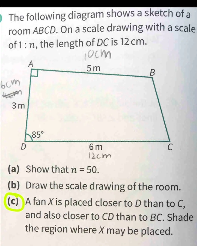 SOLVED: The following diagram shows a sketch of a room ABCD. On a scale ...