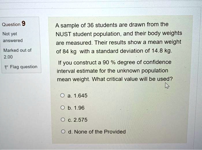 SOLVED:Question 9 A sample of 36 students are drawn from the NUST ...