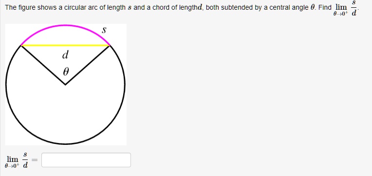 SOLVED: The figure shows a circular arc of length L and chord of length d, both subtended by a ...