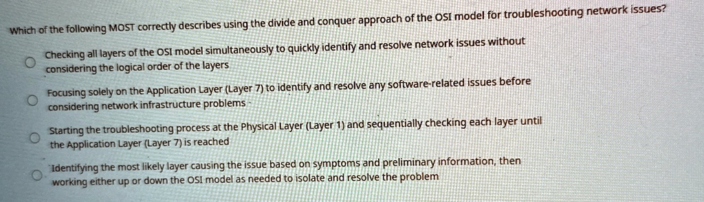 which of the following most correctly describes using the divide and ...