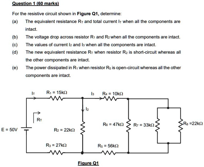 SOLVED: Text: Question 1 (60 marks) For the resistive circuit shown in ...