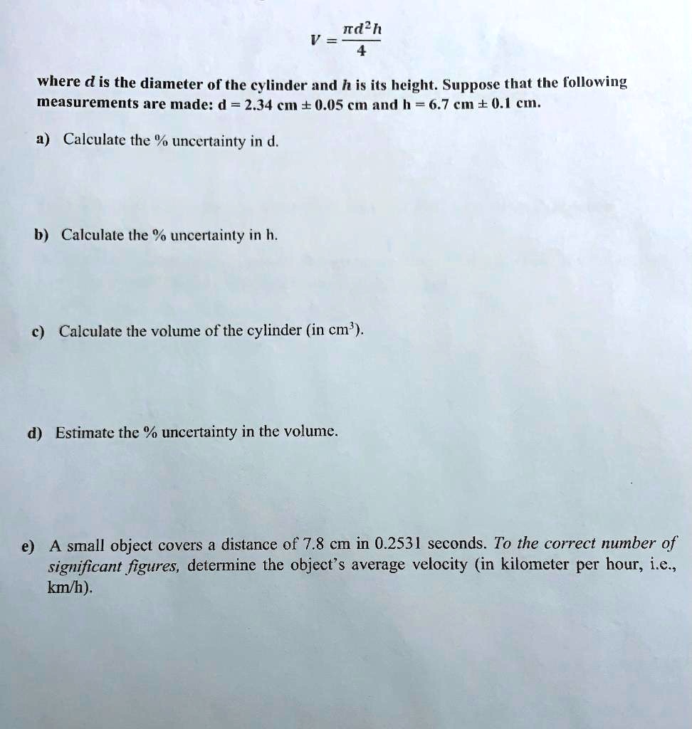 SOLVED: Title: Uncertainty and Volume Calculations Text: The volume V ...