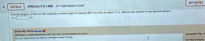 Find the length s of the arc that subtends a central angle of measure ...