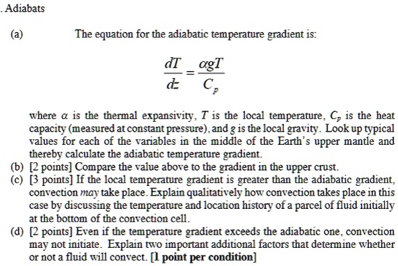 Adiabats (a) The equation for the adiabatic temperature gradient is ...