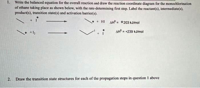1. Write the balanced equation for the overall reaction and draw the ...