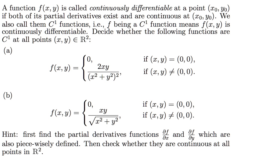 Solved A Function F W Y Is Called Continuously Differentiable At A