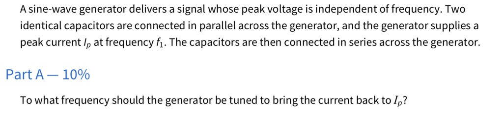 A sine-wave generator delivers a signal whose peak voltage is ...