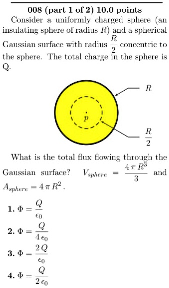 SOLVED: Consider a uniformly charged sphere (an insulating sphere of radius R) and a spherical ...