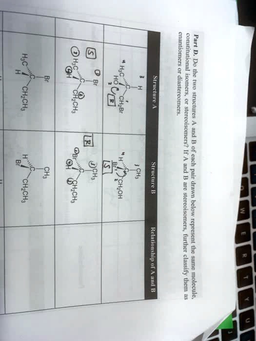 SOLVED: ' Part D. Do the two structures A and B of each pair drawn below represent the same ...
