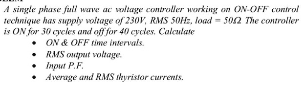 a single phase full wave ac voltage controller working on on off ...