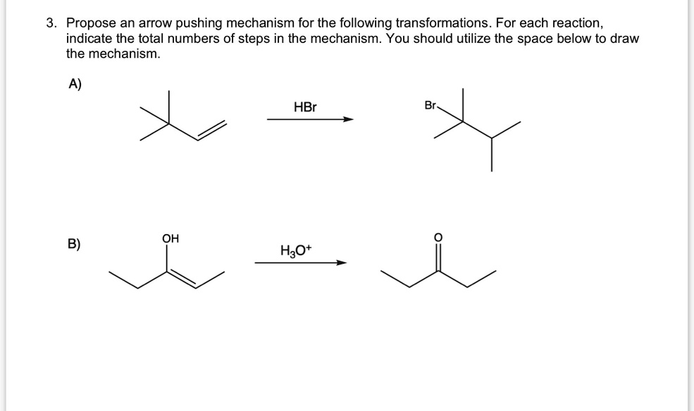 SOLVED: Propose an arrow-pushing mechanism for the following transformations. For each reaction ...
