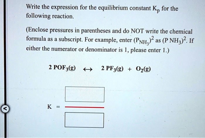 write the expression for the equilibrium constant kp for the following ...