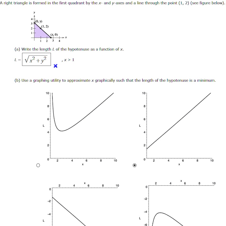A right triangle is formed in the first quadrant by the x- and y-axes ...