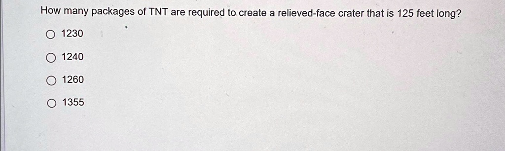 How many packages of TNT are required to create a relieved-face crater ...