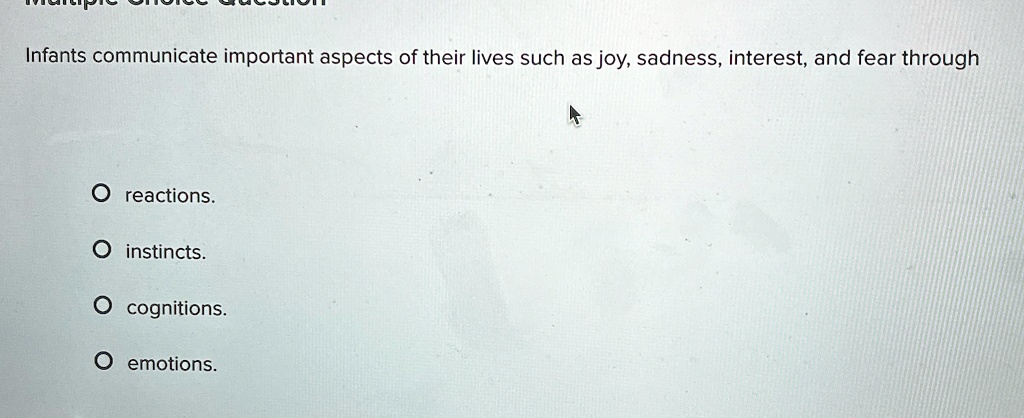 Infants communicate important aspects of their lives such as joy ...