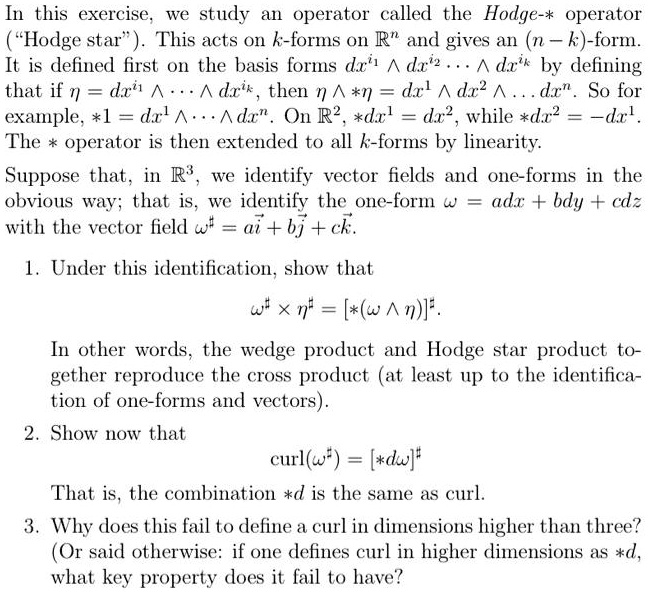 in this exercise we study all operator called the hodge operator hodge ...