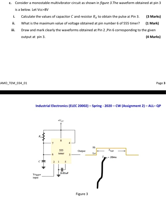 c consider a monostable multivibrator circuit as shown in figure 3the waveform obtained at pin 3 ...