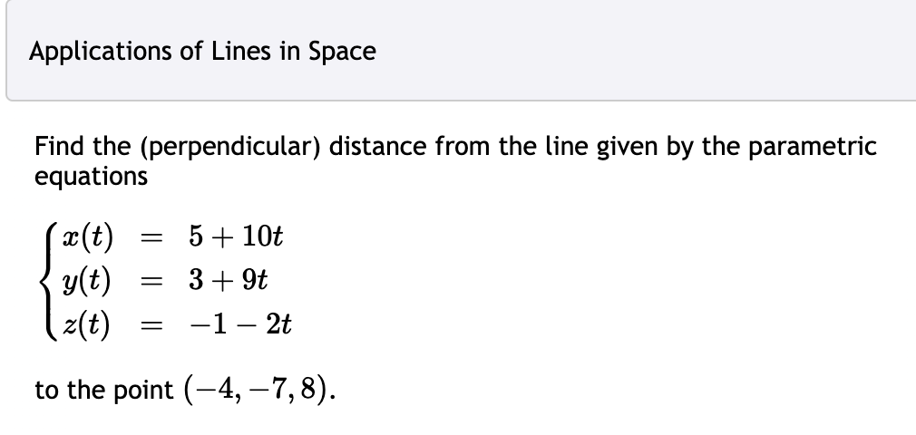 SOLVED: Applications of Lines in Space Find the (perpendicular ...