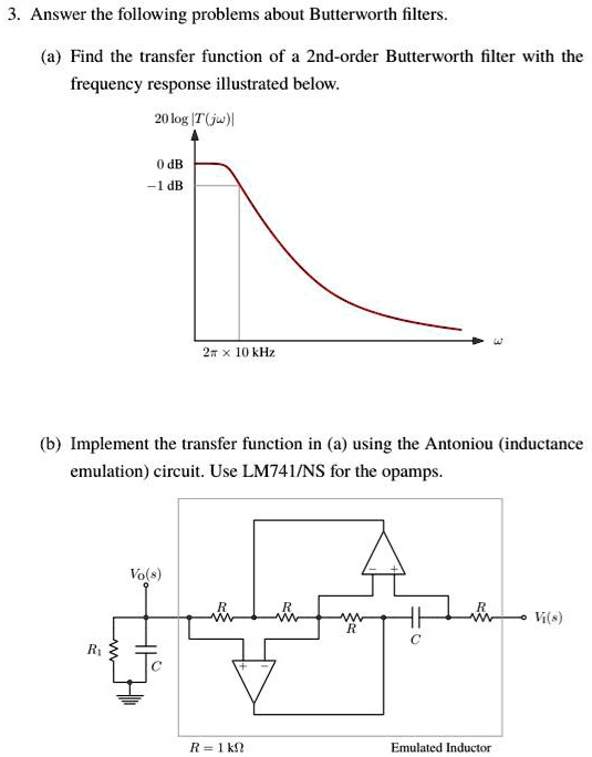 SOLVED: Using LTspice Answer the following problems about Butterworth filters: (1) Find the ...