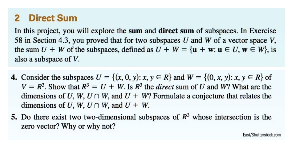 Solved Direct Sum In This Project You Will Explore The Sum And Direct Sum Of Subspaces In