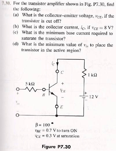 SOLVED: 730. For the transistor amplifier shown in Fig. P7.30, find the following: a. What is ...