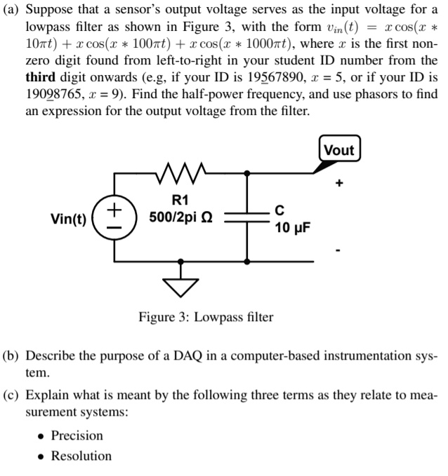 SOLVED: Lowpass filter as shown in Figure 3, with the form Vout(t) = x cos(Ï‰1 * 10t) + x cos(Ï ...
