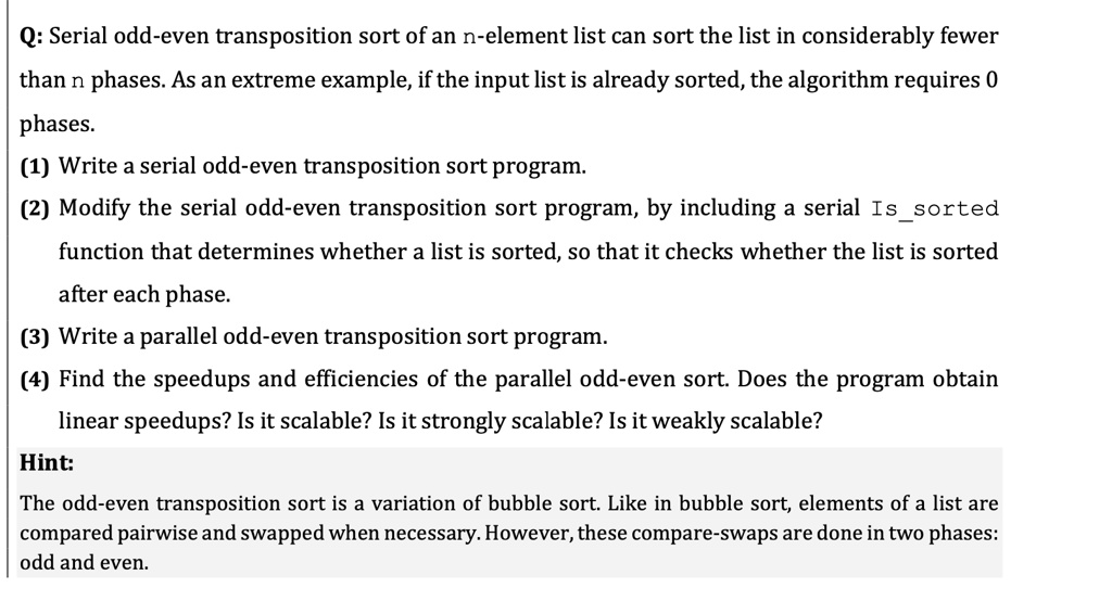 Solved Q Serial Odd Even Transposition Sort Of An N Element List Can 0888