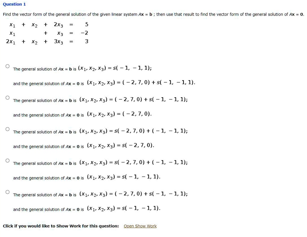 question find the vector form of the genera solution of the given ...