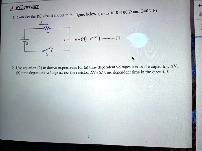 SOLVED: ARC circuits below. 2-12 V, R-100 Î© and C-0.2 F) Consider the RC circuit shown in the ...