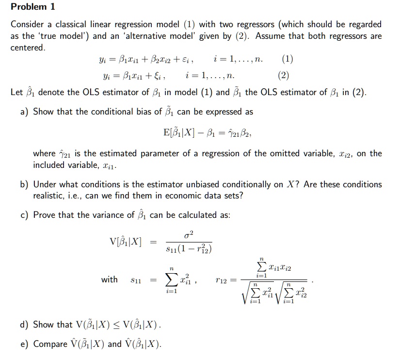 Solved Problem 1 Consider A Classical Linear Regression Model 1 With Two Regressors Which 