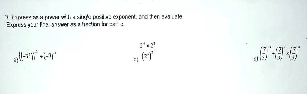 SOLVED: Express as a power with a single positive exponent, and (hen ...