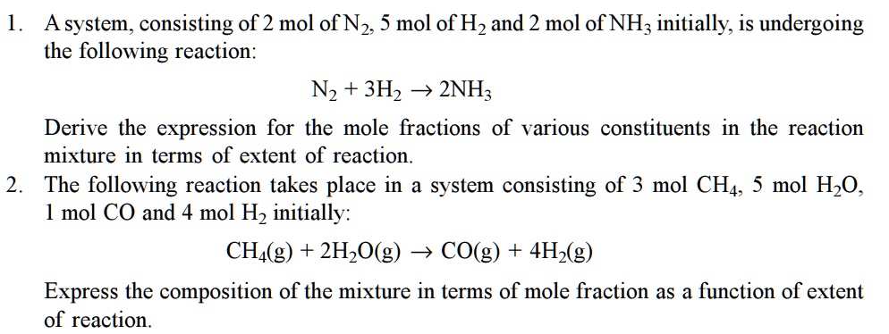SOLVED: A system, consisting of 2 mol of N2, 5 mol of H2, and 2 mol of ...