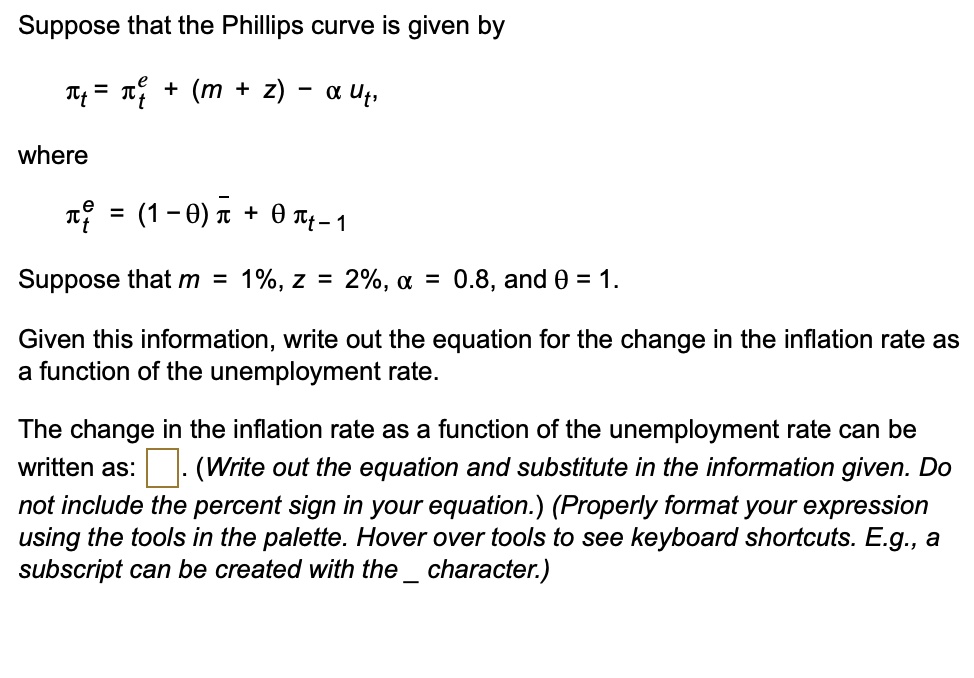 SOLVED: Suppose that the Phillips curve is given by T = t + (m + z ...