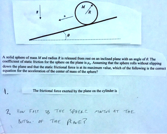 g a MR ? A solid sphere of mass M and radius R is released from rest on ...