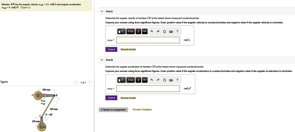 SOLVED: Member A.B has the angular velocity Ï‰AB = 3.5 rad/s and angular acceleration Î± = 8 rad ...