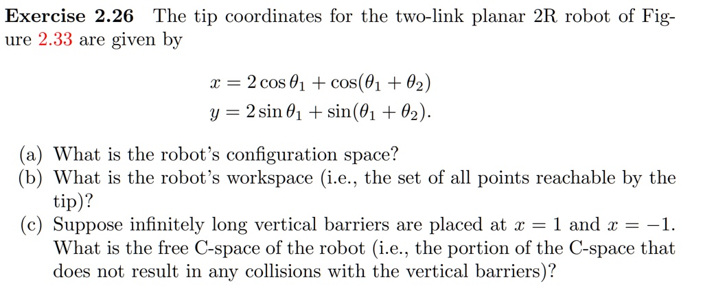 Exercise 2.26 The tip coordinates for the two-link planar 2R robot of ...