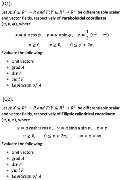 SOLVED:(Q1}: Let A:X E R3 _ Rand F:Y = R3 _ R3 be differentiable scalar ...